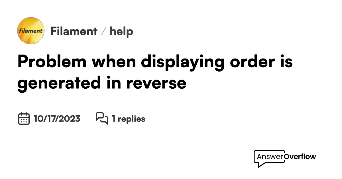 Problem when displaying order is generated in reverse - Filament