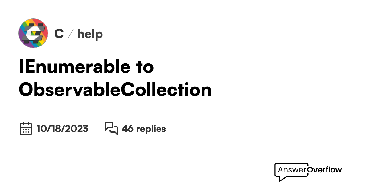 IEnumerable to ObservableCollection - C#