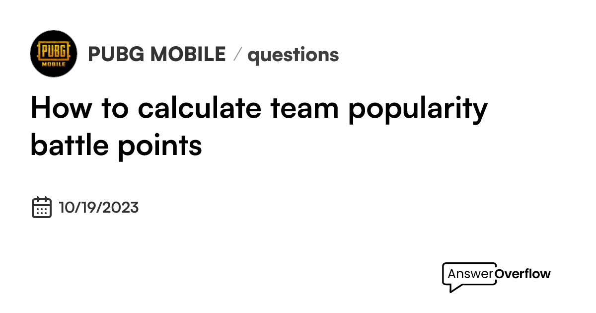 How to calculate team popularity battle points? - PUBG MOBILE