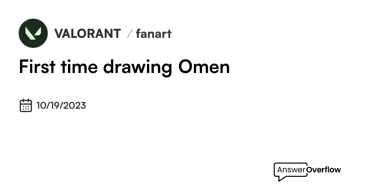 First time drawing Omen - VALORANT
