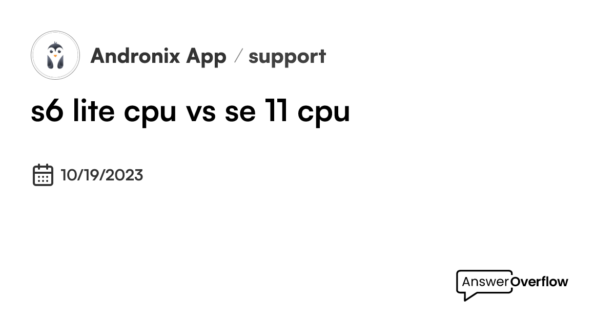s6 lite cpu vs se 11 cpu - Andronix App