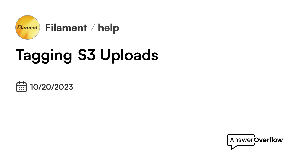 Tagging S3 Uploads - Filament