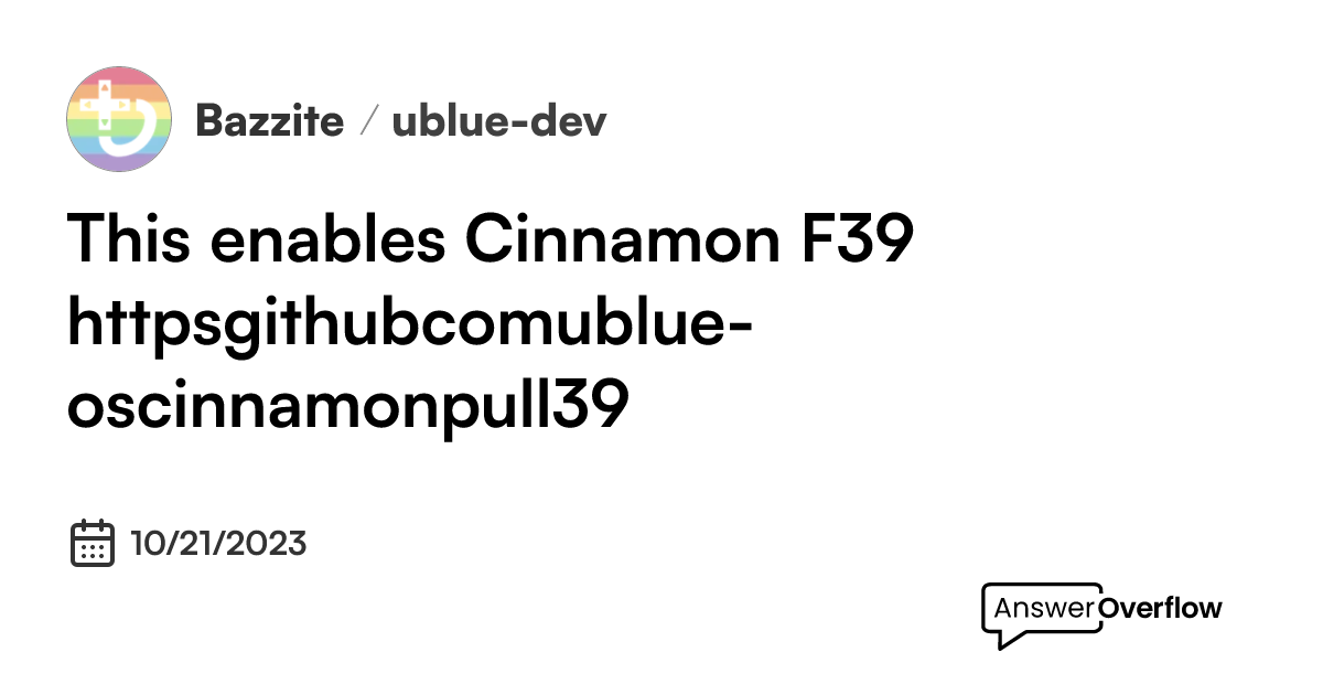 This enables Cinnamon F39: - Universal Blue