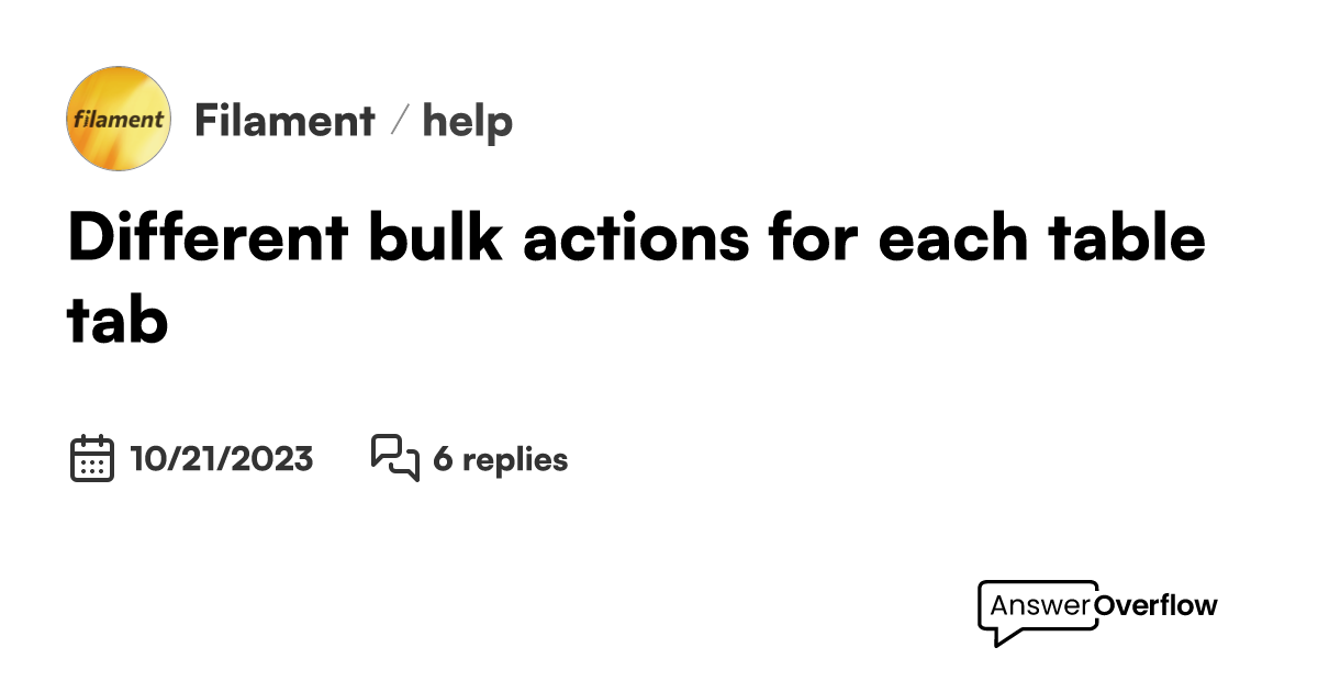 Different bulk actions for each table tab? - Filament