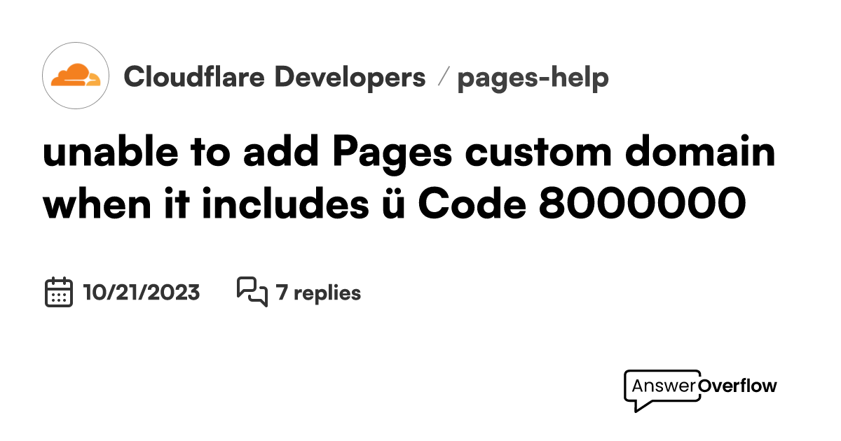 unable to add Pages custom domain when it includes ü: (Code: 8000000) - Cloudflare Developers