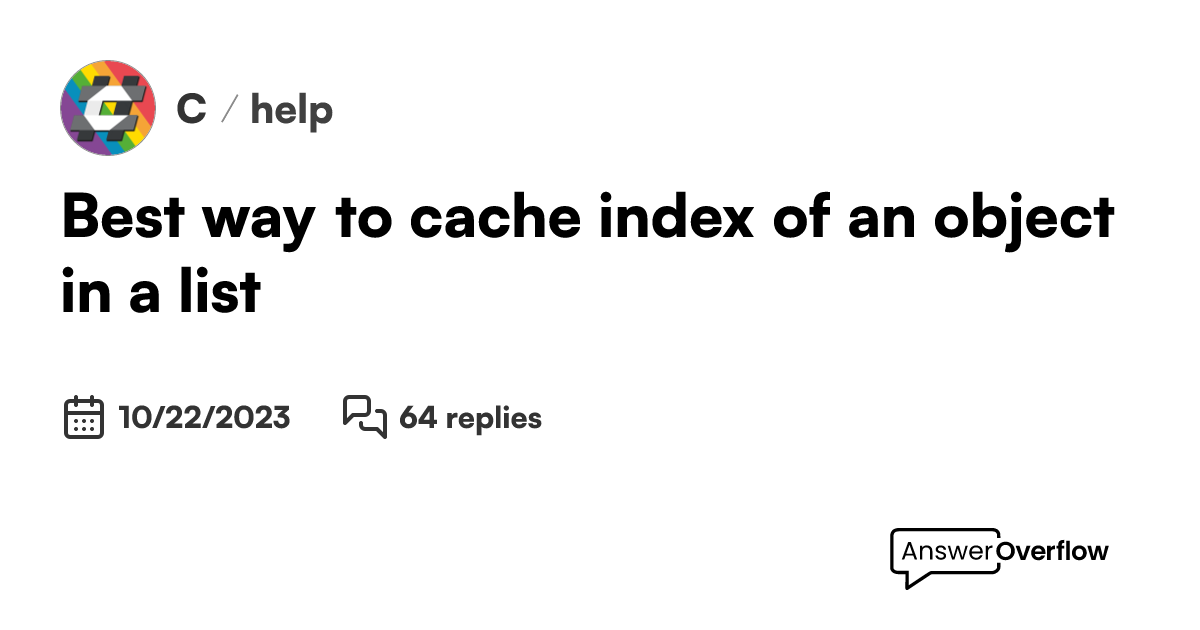 Best way to cache index of an object in a list - C#