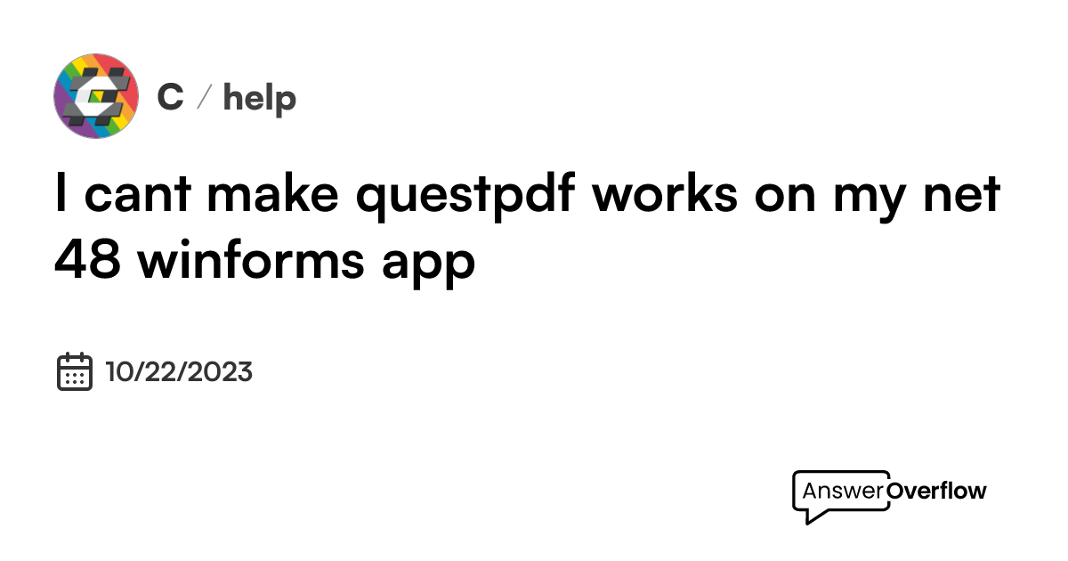 I can't make questpdf works on my .net 4.8 winforms app. - C#
