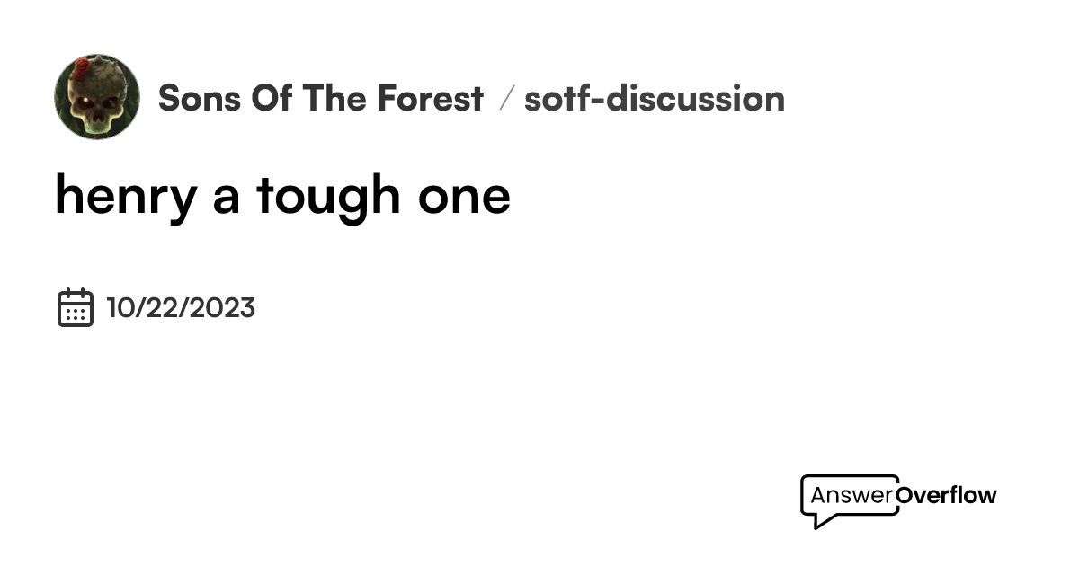 henry a tough one - Sons Of | The Forest
