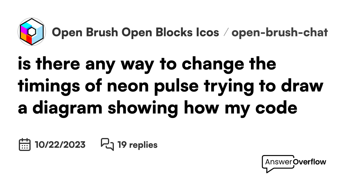 is there any way to change the timings of neon pulse? trying to draw a diagram showing how my ...