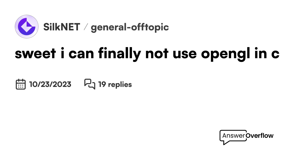 sweet! i can finally *not* use opengl in c++ - Silk.NET