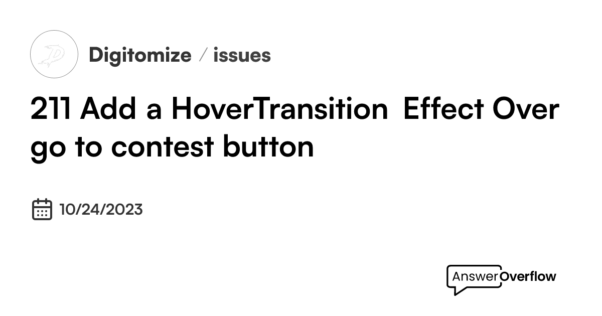 #211: Add a Hover/Transition Effect Over 'go to contest button ...