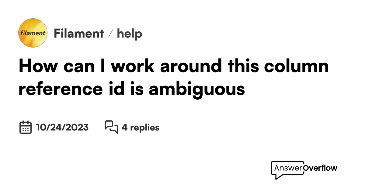 How can I work around this `column reference "id" is ambiguous`? - Filament
