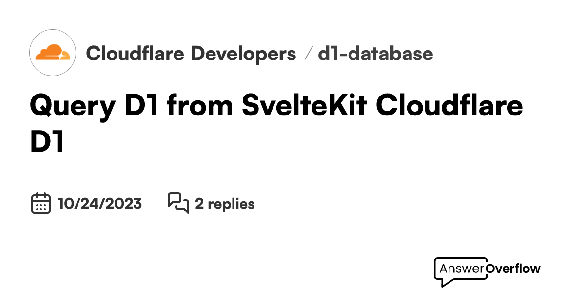 Query D1 from SvelteKit · Cloudflare D1 ... - Cloudflare Developers