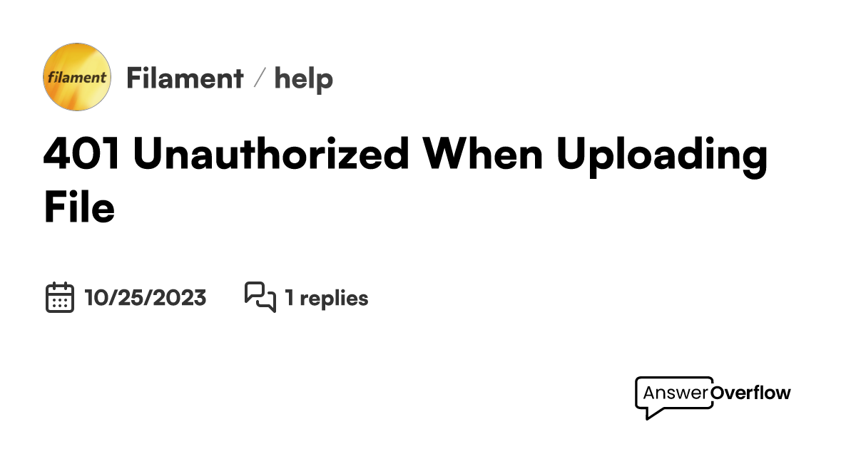 401 Unauthorized When Uploading File - Filament