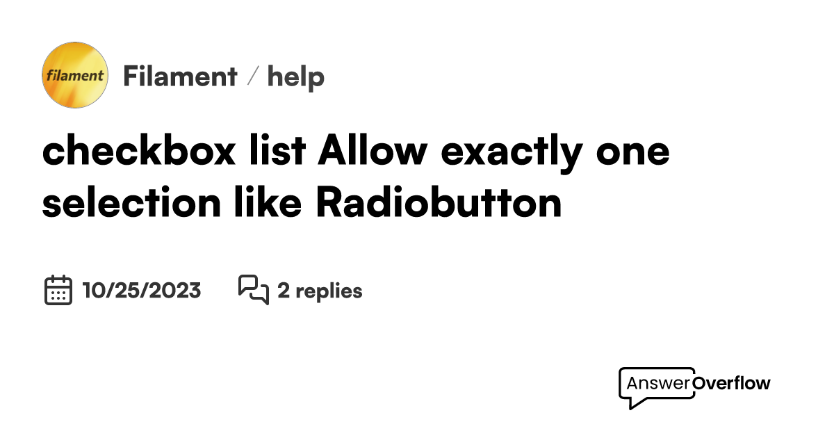 checkbox list: Allow exactly one selection (like Radiobutton) - Filament