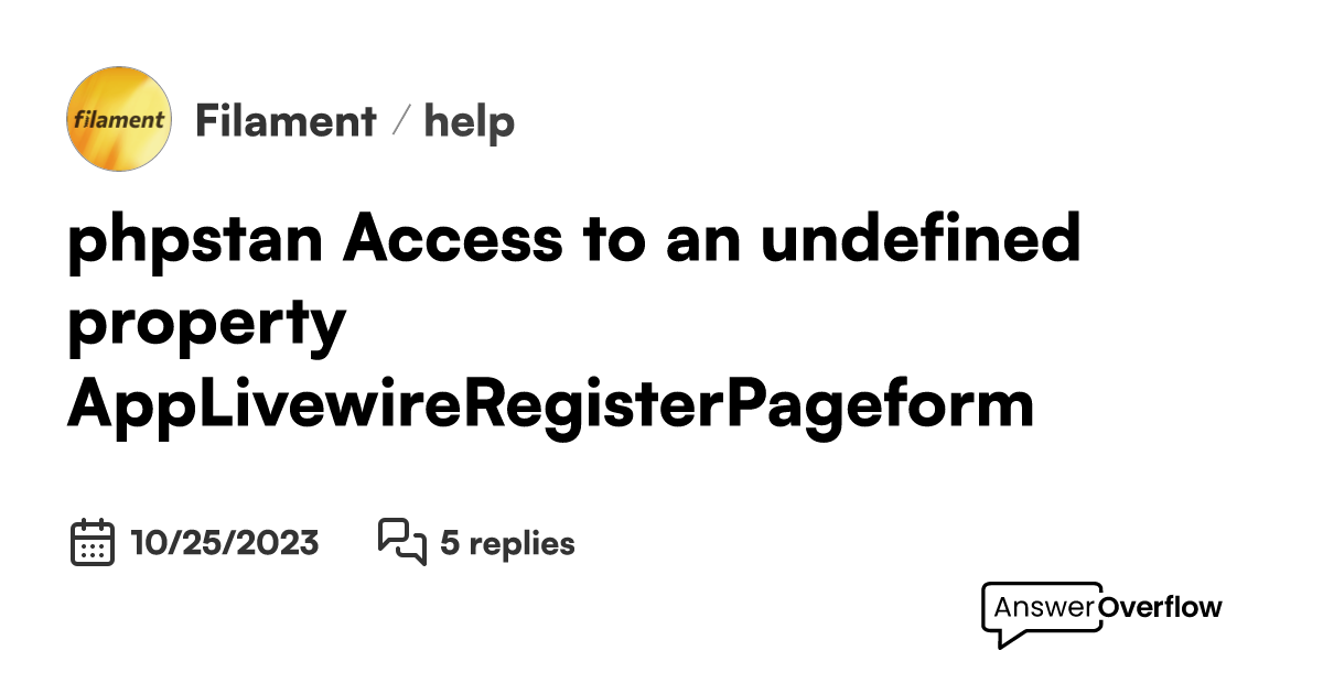 phpstan: Access to an undefined property App\Livewire\RegisterPage::$form. - Filament