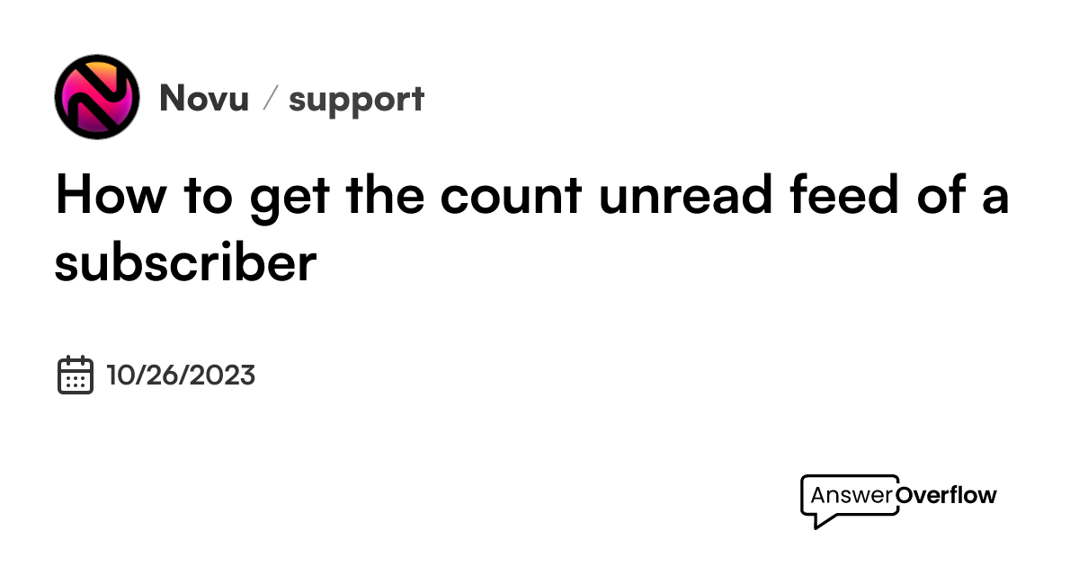 How to get the count "unread" feed of a subscriber? - Novu
