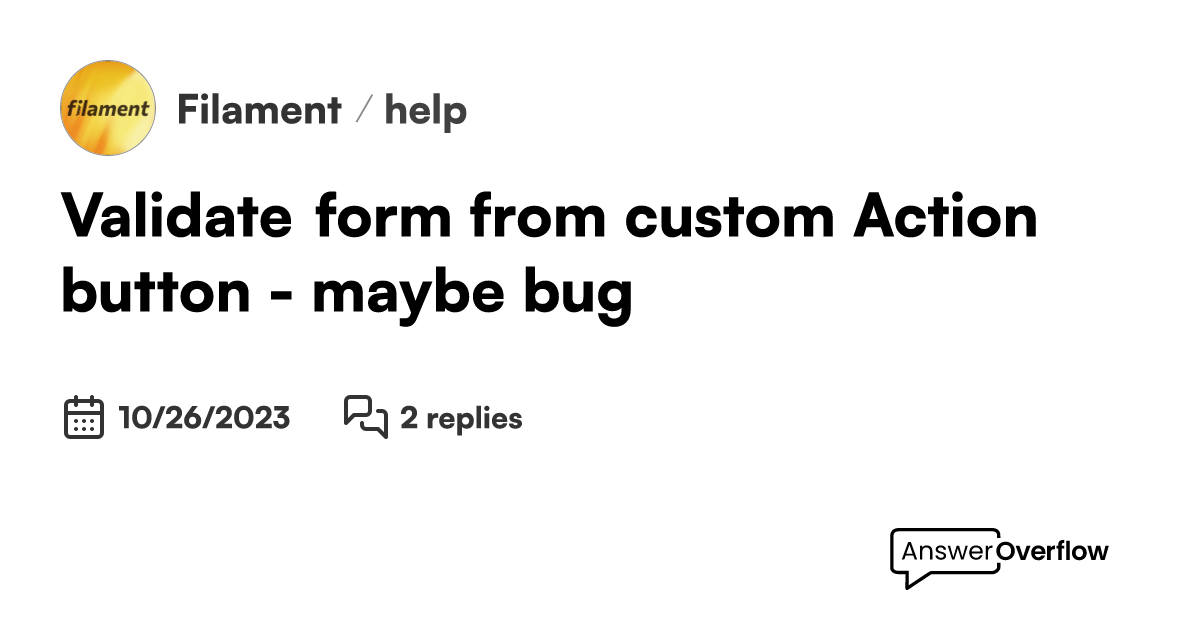 Validate Form From Custom Action Button Maybe Bug Filament