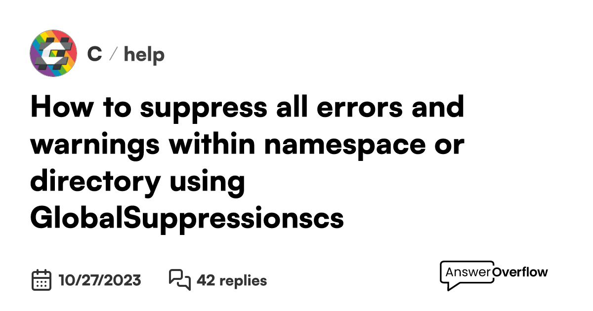 How To Suppress All Errors And Warnings Within Namespace Or Directory Using Globalsuppressions