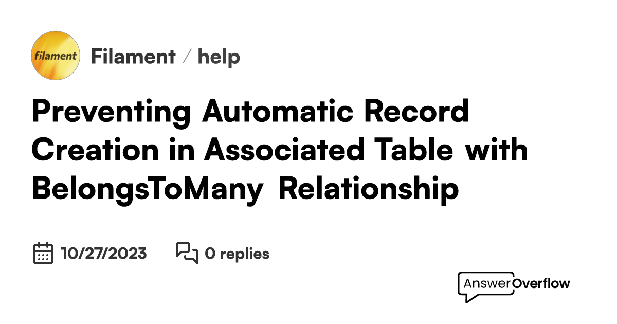 Preventing Automatic Record Creation in Associated Table with BelongsToMany Relationship - Filament
