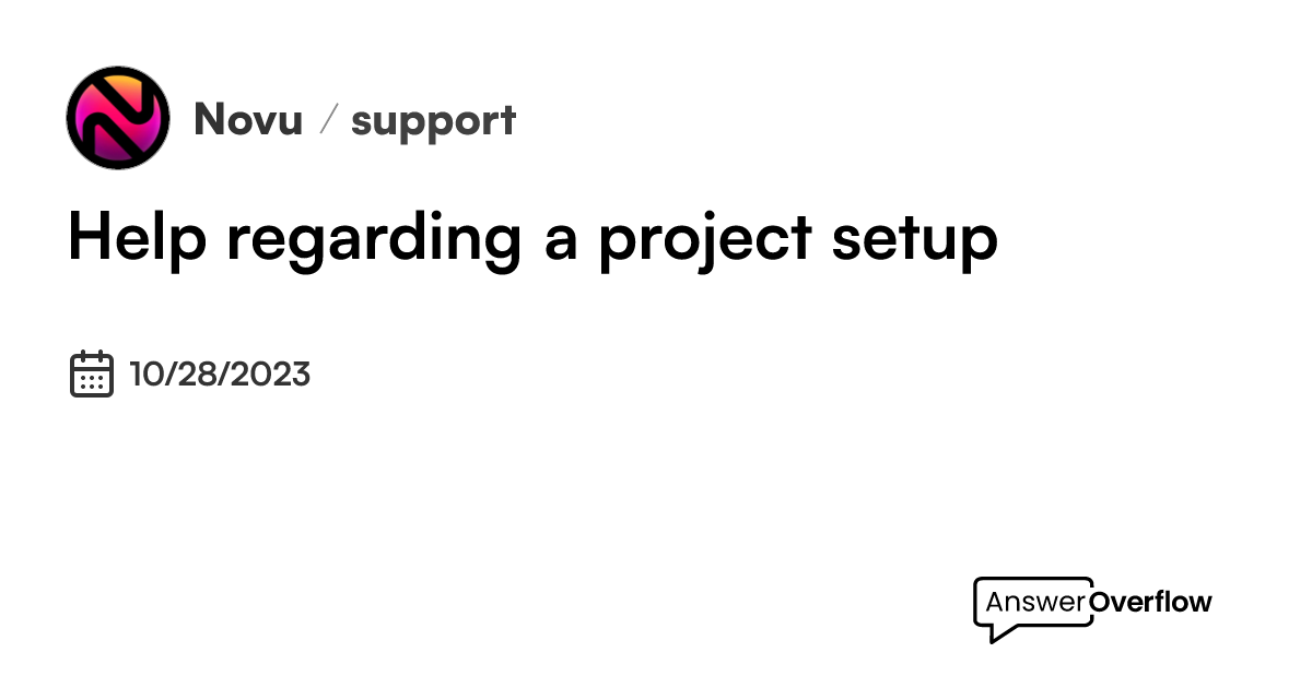 Help regarding a project setup - Novu
