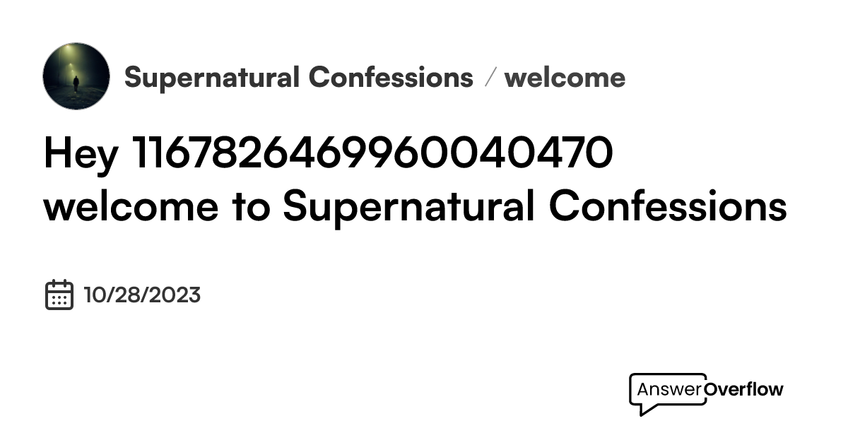 Hey @JO, welcome to **Supernatural Confessions**! - Supernatural Confessions