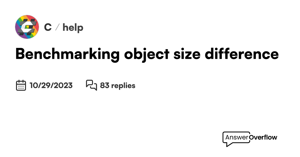 Benchmarking object size difference - C#