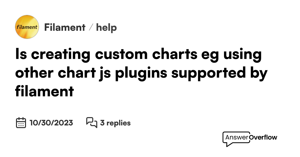 Is creating custom charts (e.g. using other chart js plugins) supported by filament? - Filament