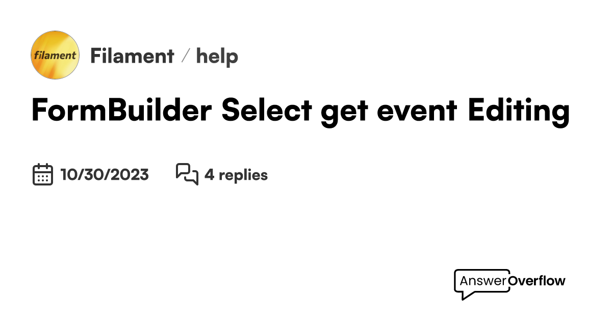 FormBuilder Select get event Editing - Filament