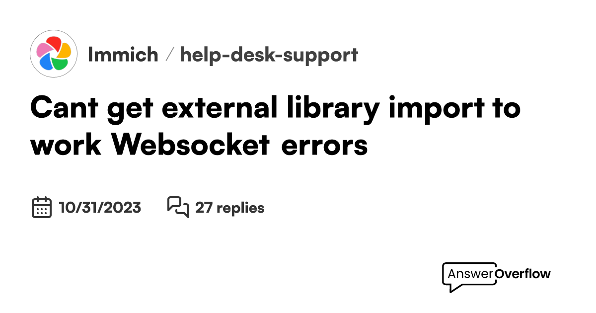 Cant Get External Library Import To Work Websocket Errors Immich