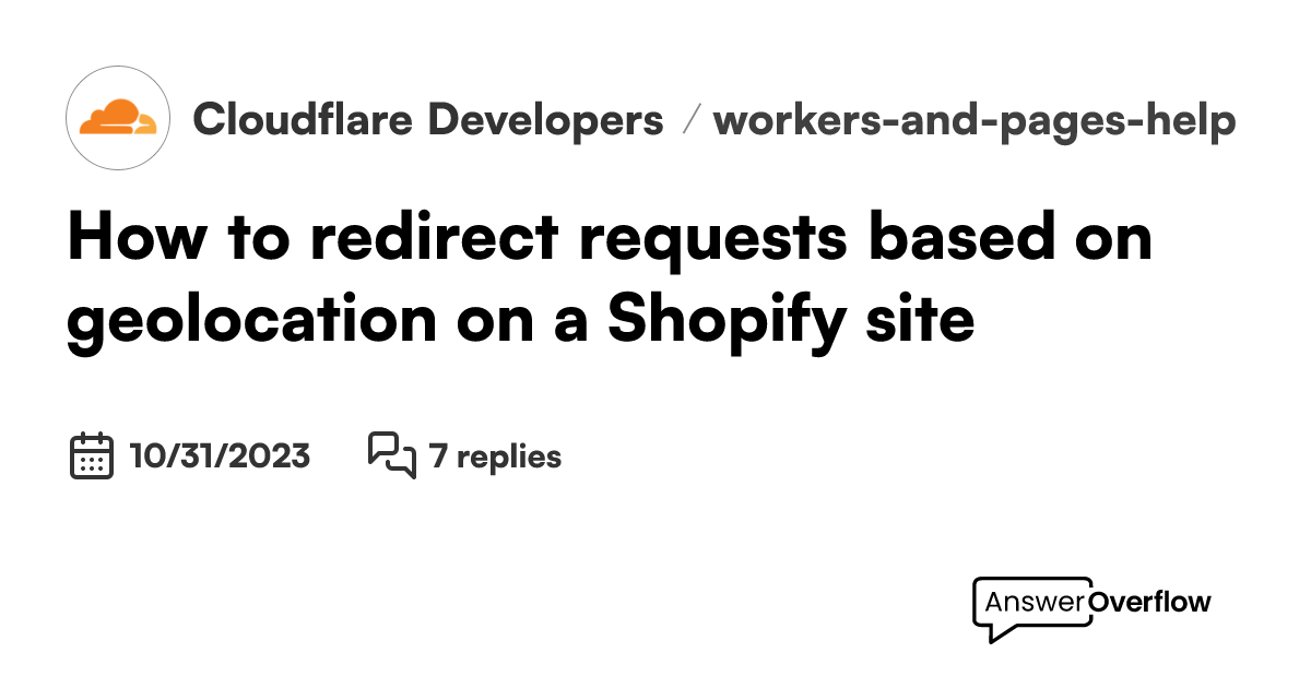 How to redirect requests based on geolocation on a Shopify site - Cloudflare Developers