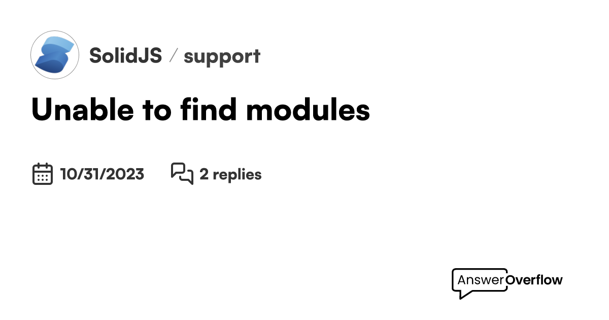 Unable to find modules - SolidJS