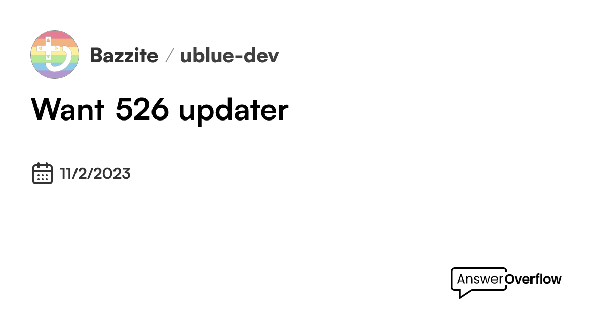 Want 526 🙂 #🔄updater - Universal Blue