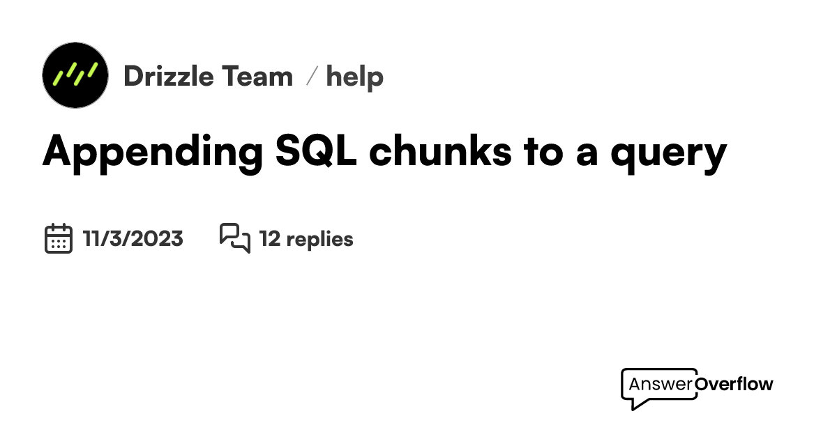 Appending Sql Chunks To A Query Drizzle Team