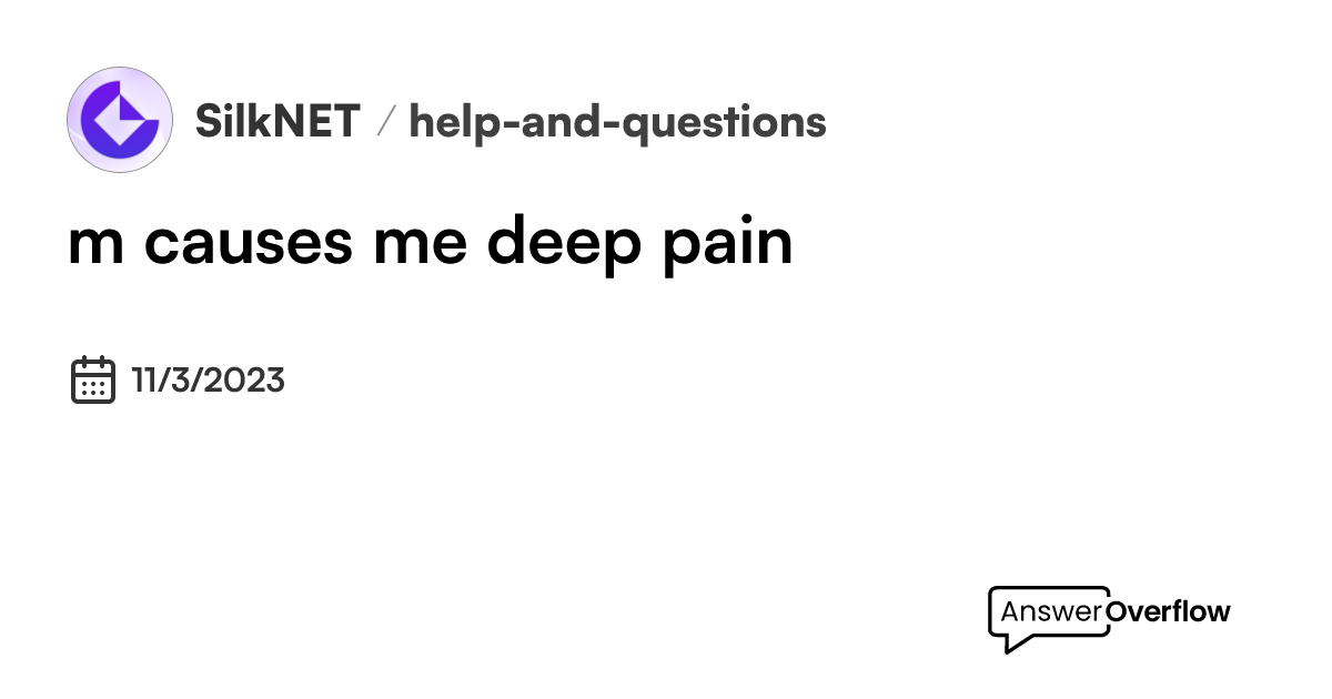 m_ causes me deep pain - Silk.NET