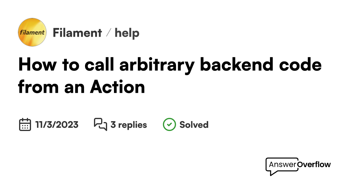 How to call arbitrary backend code from an Action - Filament