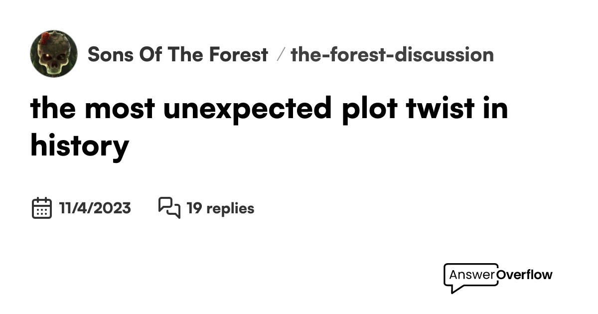 the most unexpected plot twist in history - Sons Of | The Forest