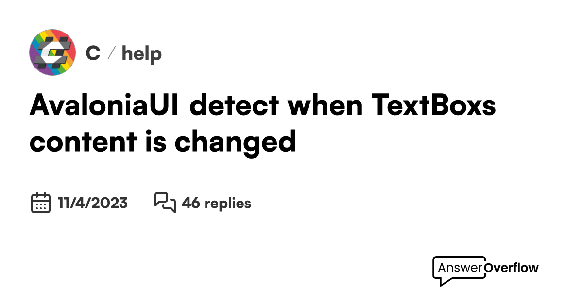 AvaloniaUI detect when TextBox's content is changed - C#