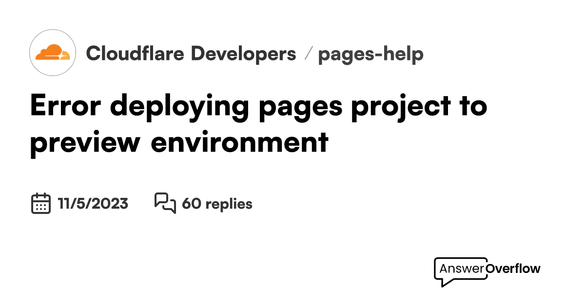 Error deploying pages project to preview environment - Cloudflare Developers