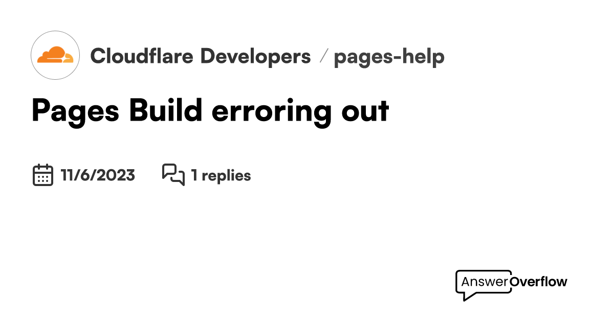 Pages Build erroring out - Cloudflare Developers