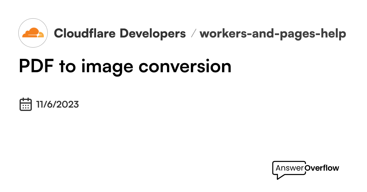 PDF to image conversion - Cloudflare Developers