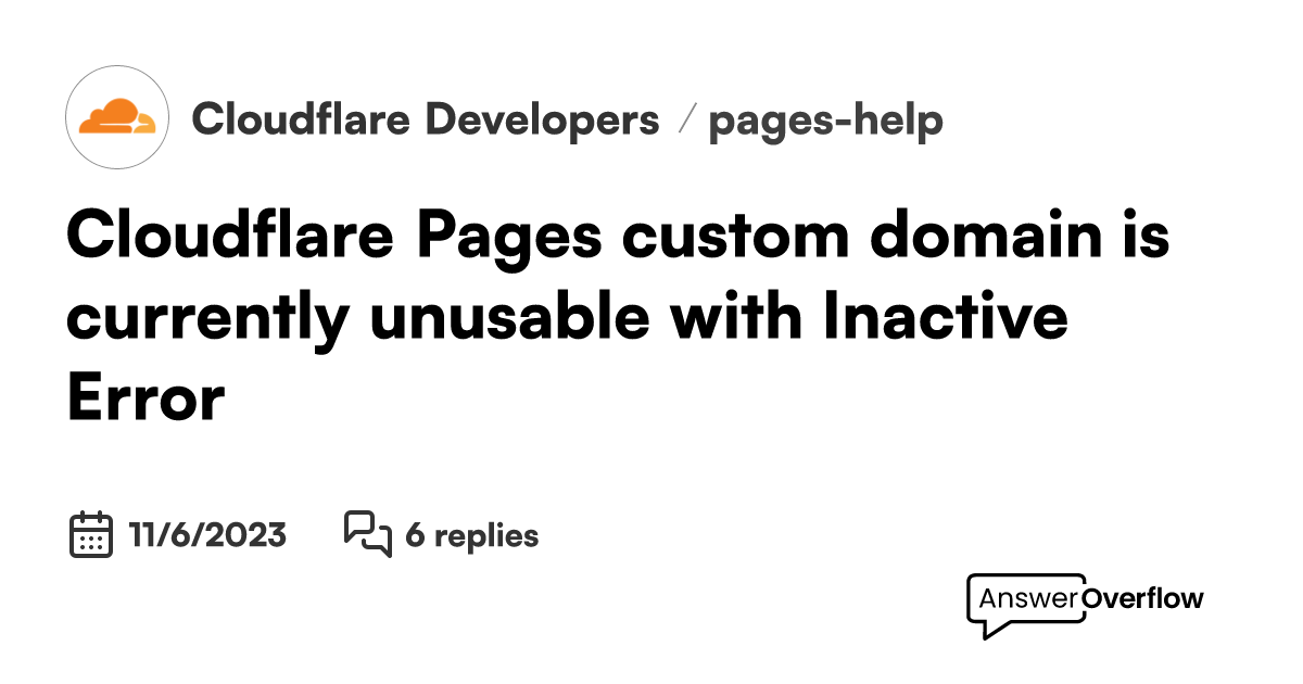 Cloudflare Pages custom domain is currently unusable with `Inactive (Error)` - Cloudflare Developers