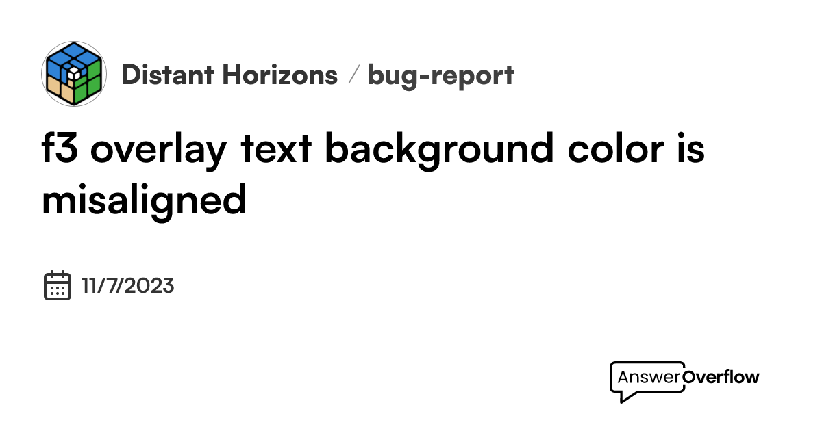 f3 overlay text background color is misaligned - Distant Horizons