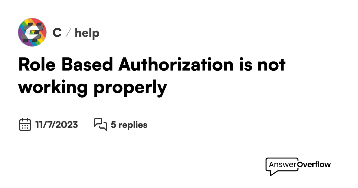 Role Based Authorization is not working properly. - C#