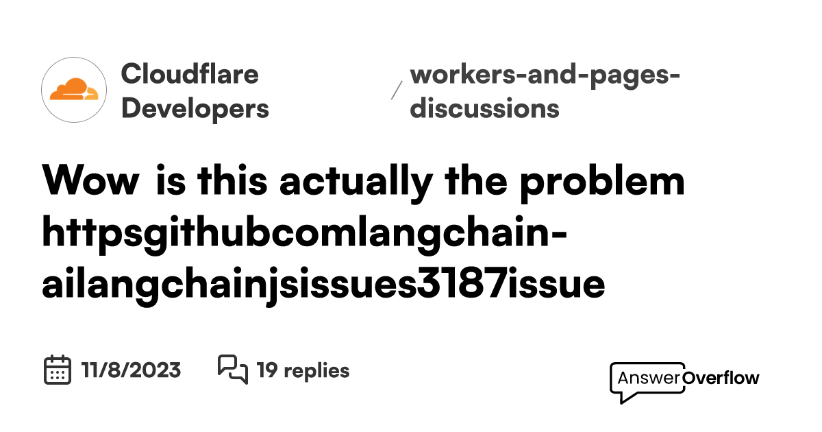 Wow, is this actually the problem? 😮 https://github.com/langchain-ai/langchainjs/issues/3187# ...