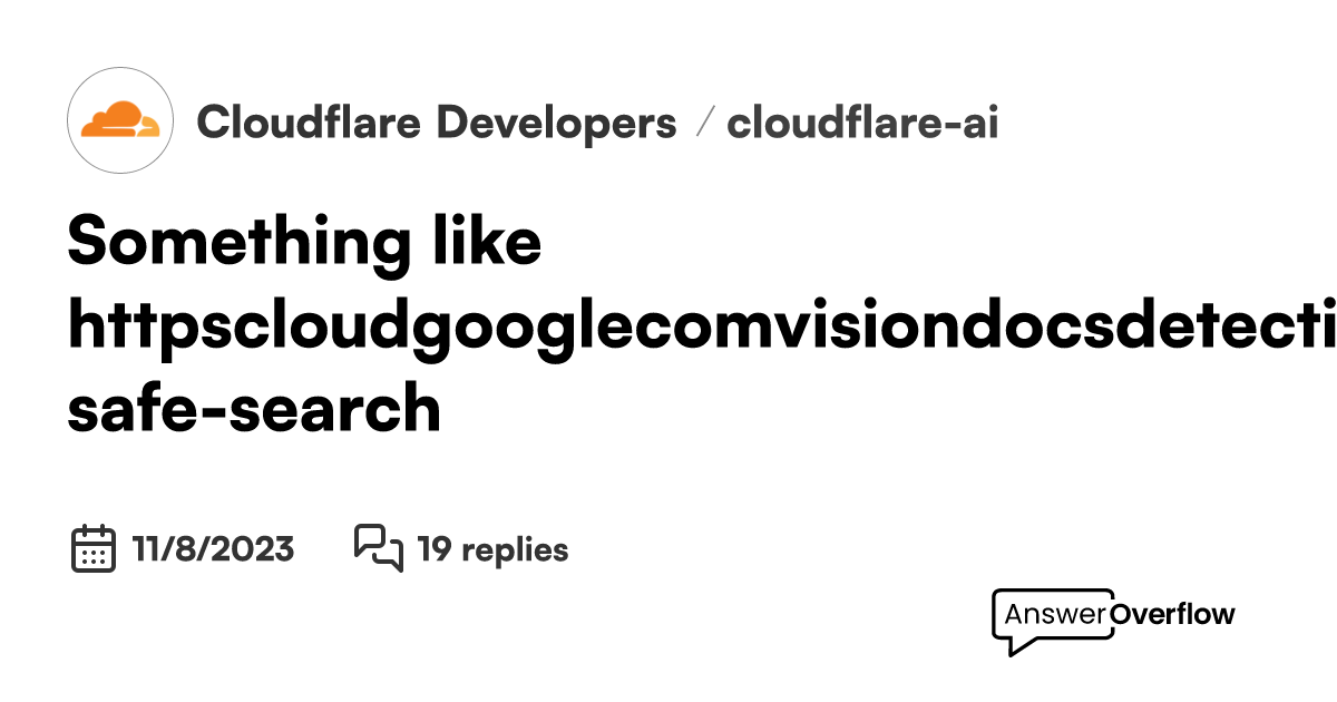 Something like https://cloud.google.com/vision/docs/detecting-safe-search - Cloudflare Developers