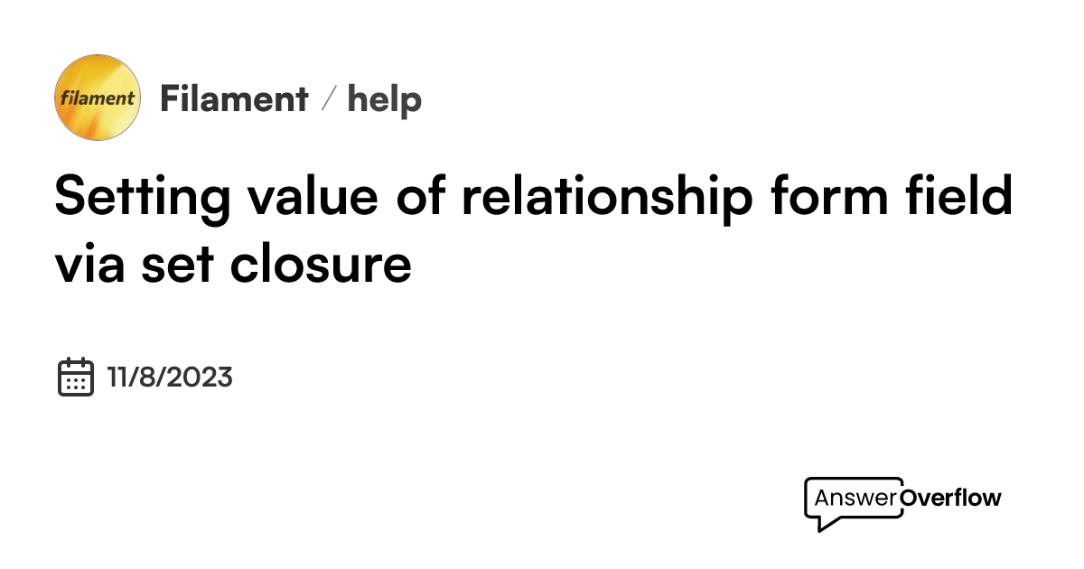 Setting value of relationship form field via $set closure - Filament