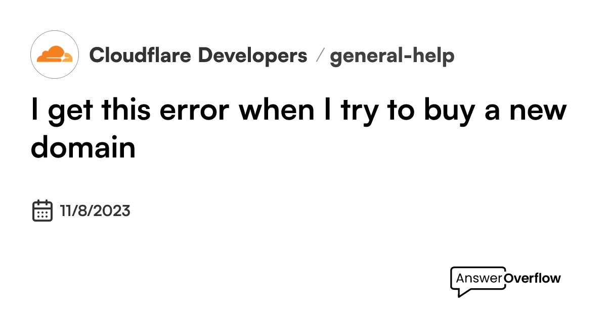I get this error when I try to buy a new domain - Cloudflare Developers