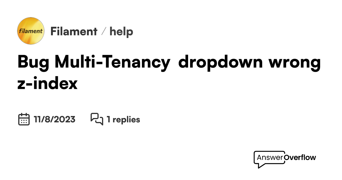 Bug: Multi-Tenancy dropdown wrong z-index(?) - Filament