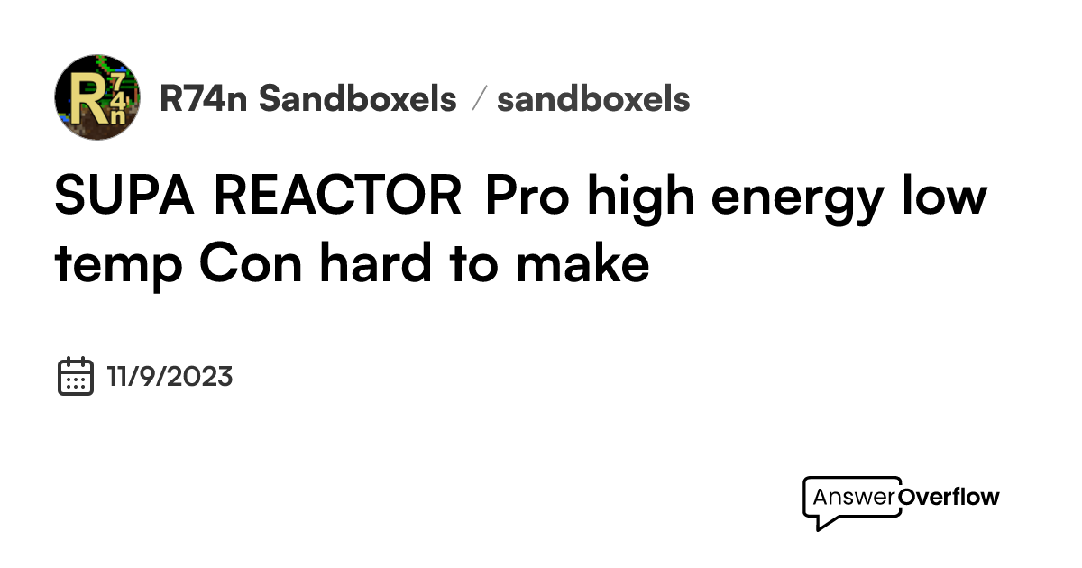 SUPA REACTOR Pro: high energy, low temp Con hard to make - 🚨 R74n ...